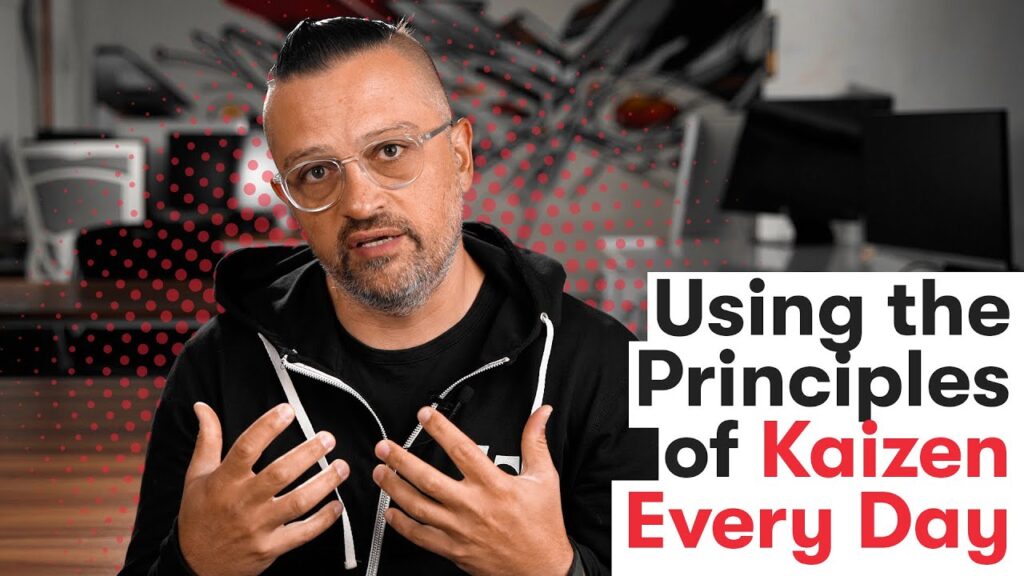 How I Apply the Principles of Kaizen in my Daily Life - NVISION