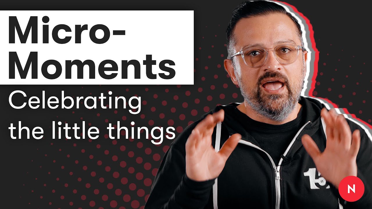 Appreciating the Little Things in Life | Micro-Moments - NVISION